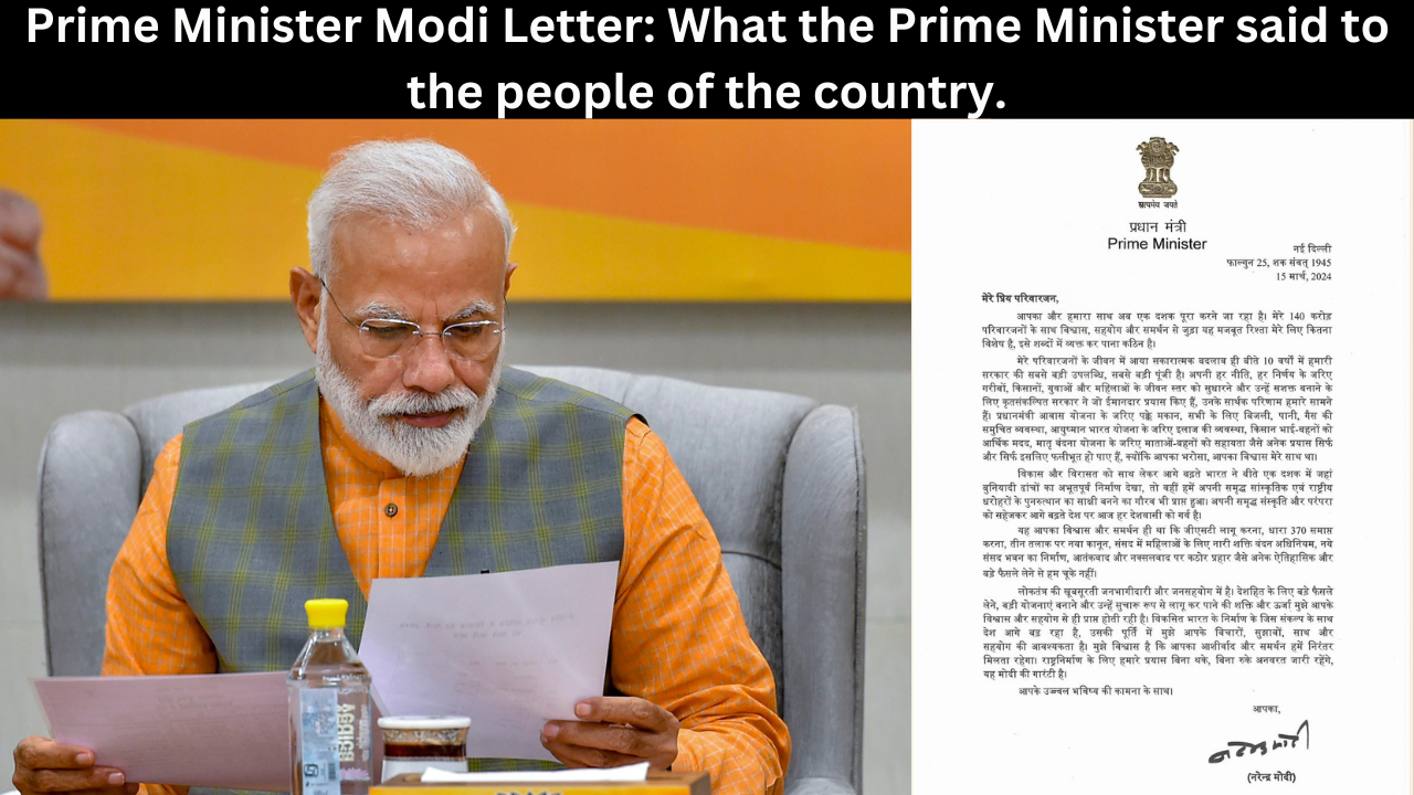 Prime Minister Modi Letter 2024 : What the Prime Minister said to the ...